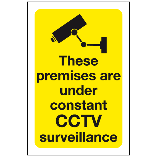 These premises are under constant CCTV surveillance sign – Ref: cctv4 ...
