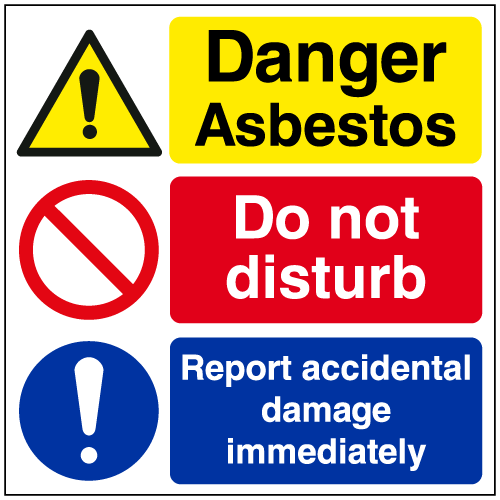 Danger asbestos do not disturb report accidental damage immediately ...
