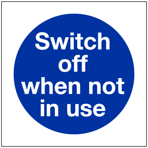 Switch off when not in use sign – Ref: ms117 – Safety Sign Warehouse