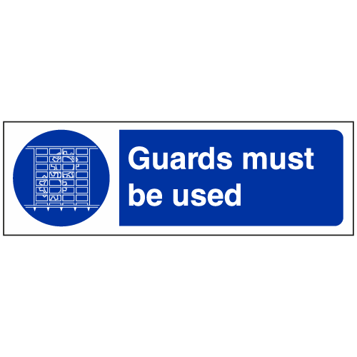Guards must be used sign – Ref: ms13 – Safety Sign Warehouse