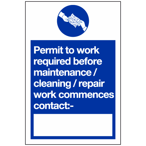 Permit to work required before maintenance cleaning repair work ...