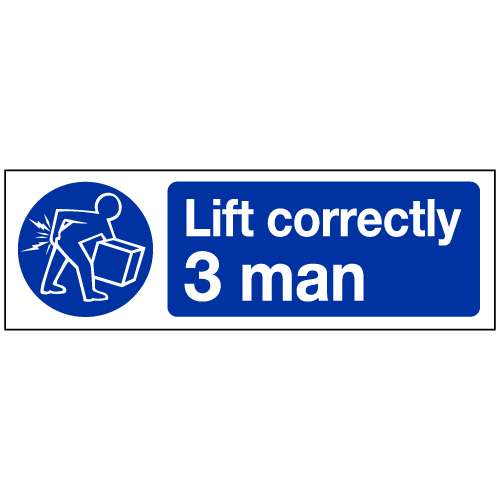 Lift correctly 3 man sign – Ref: ms377 – Safety Sign Warehouse