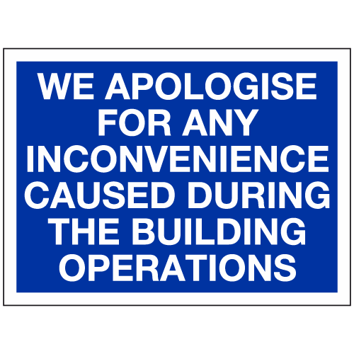 We apologise for any inconvenience caused during construction works ...