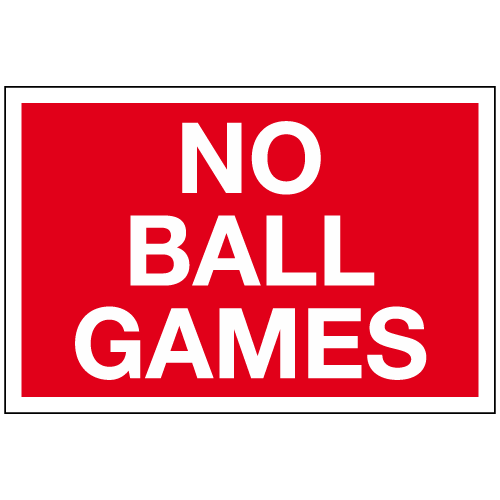 No ball games sign – Ref: ps269 – Safety Sign Warehouse