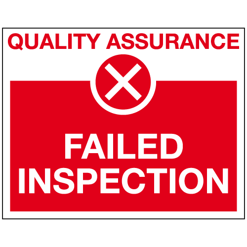 Failed inspection sign – Quality control sign – Ref: qs1 – Safety Sign ...