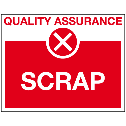 Scrap sign – Quality control sign – Ref: qs2 – Safety Sign Warehouse