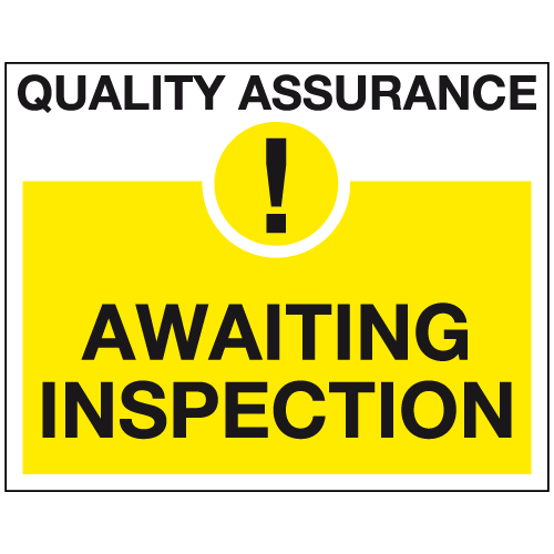 Awaiting Inspection – Quality control sign – Ref: qs6 – Safety Sign ...