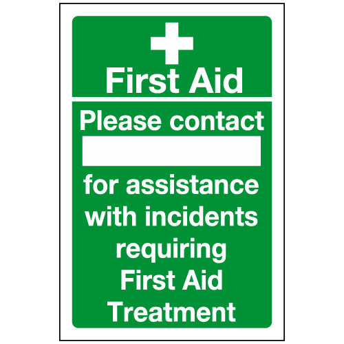 First aid please contact for assistance with incidents requiring first ...