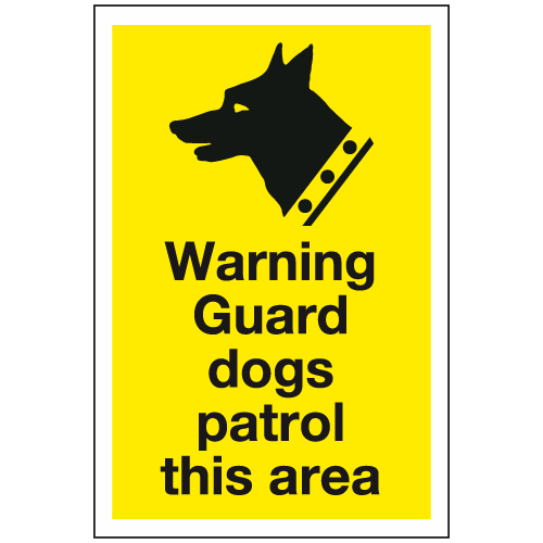 Warning guard dogs patrol this area sign – Ref: sl3 – Safety Sign Warehouse
