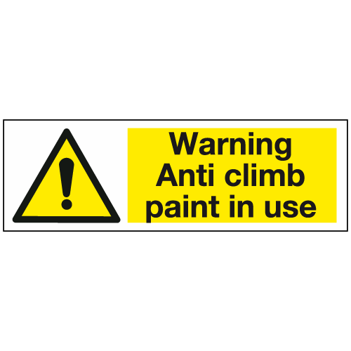 Warning anti climb paint in use sign – Ref: sl5 – Safety Sign Warehouse
