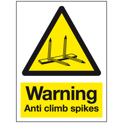 Warning anti climb spikes sign – Ref: sl37 – Safety Sign Warehouse