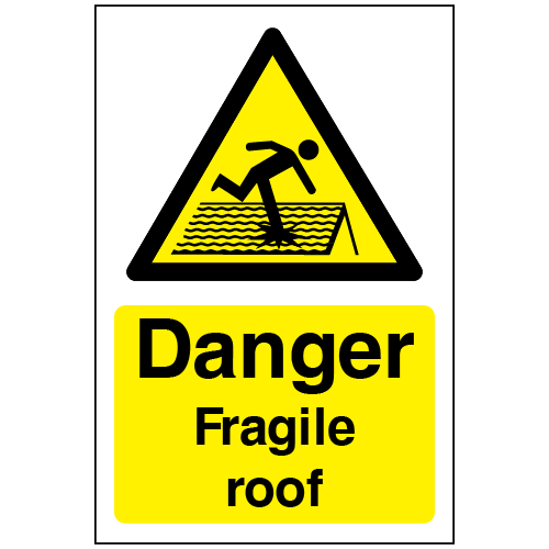 Danger fragile roof sign – Ref: ws604 – Safety Sign Warehouse