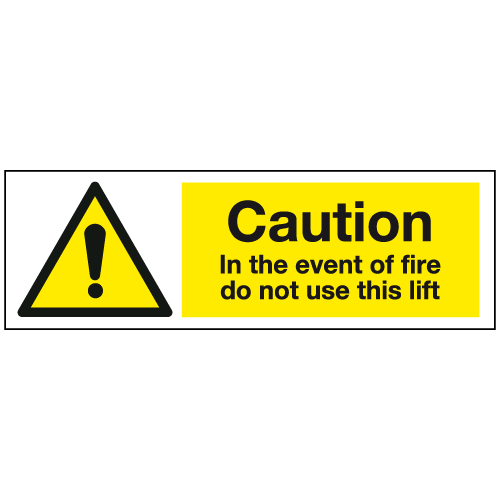 Caution in the event of fire do not use this lift sign – Ref: ws256 ...