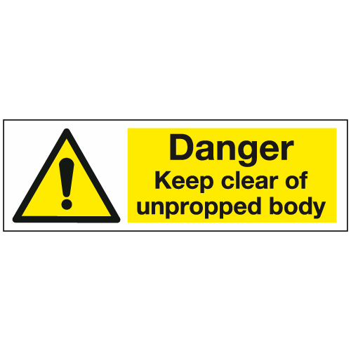 Danger Keep clear of unpropped body sign – Ref: ws258 – Safety Sign Warehouse
