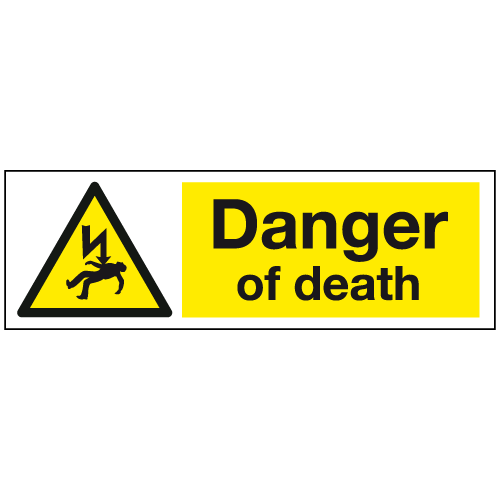 Danger of death sign – Ref: ws6 – Safety Sign Warehouse