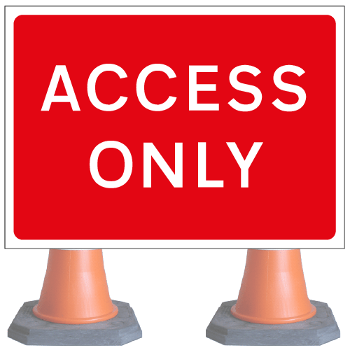 Access Only Cone Sign – cns 7010 (cone sold separately) – Safety Sign ...