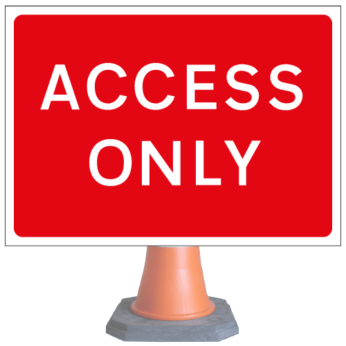 Access Only Cone Sign – cns 7010 (cone sold separately) – Safety Sign ...