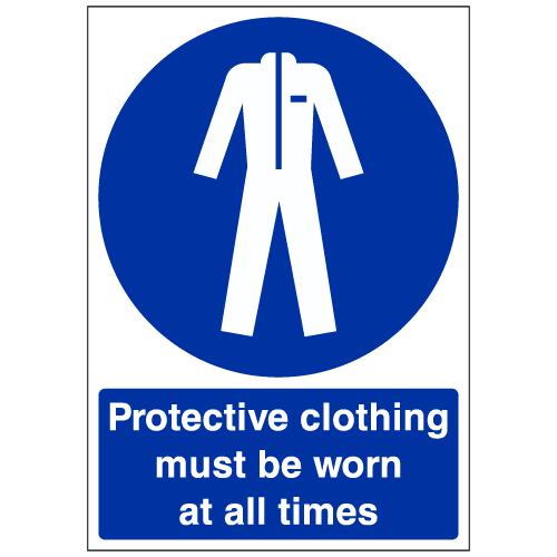 Protective clothing must be worn at all times sign – Ref: m19 – Safety ...