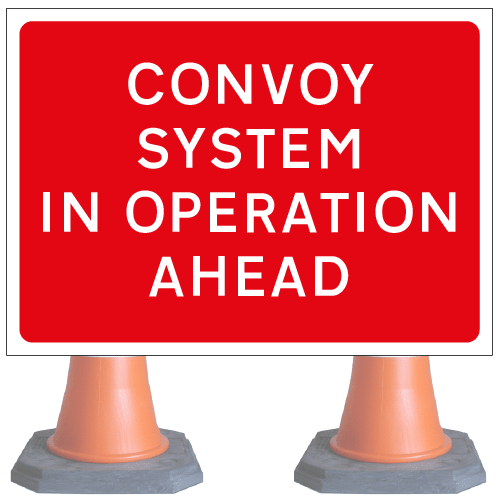 Convoy system in operation ahead cone sign – cns 7025 (cone sold ...