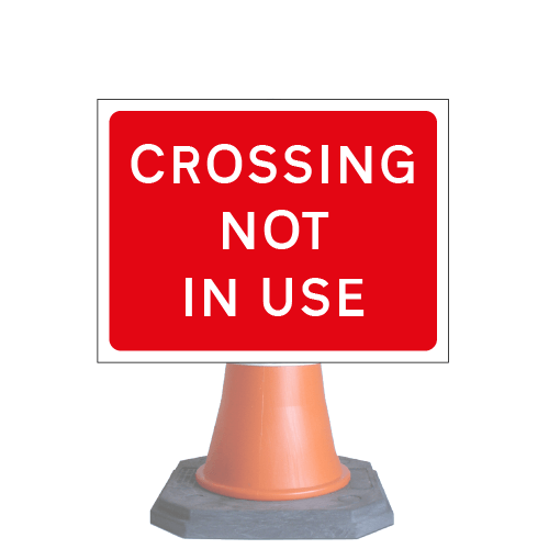 Crossing Not In Use cone sign – cns 7016 (cone sold separately ...
