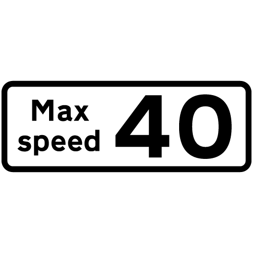 Advisory speed 40mph. Diag 513.2v5 – Safety Sign Warehouse