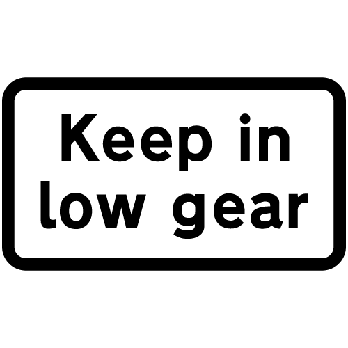 Keep in low gear. Diag 526 – Safety Sign Warehouse