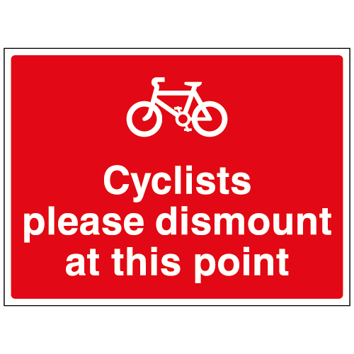 Cyclists please dismount at this point sign – Ref: cp59 – Safety Sign ...