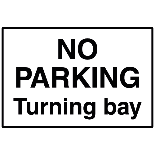 No Parking Turning bay sign – Ref: tr6 – Safety Sign Warehouse