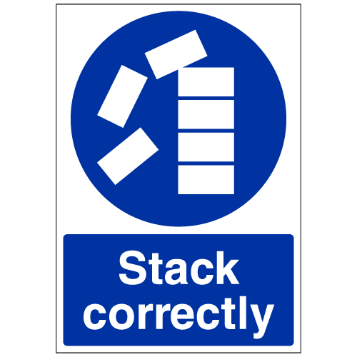 Stack correctly sign – Ref: m167 – Safety Sign Warehouse