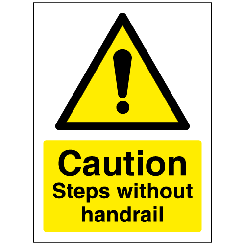 Caution Steps without handrail sign – Ref: ps26 – Safety Sign Warehouse