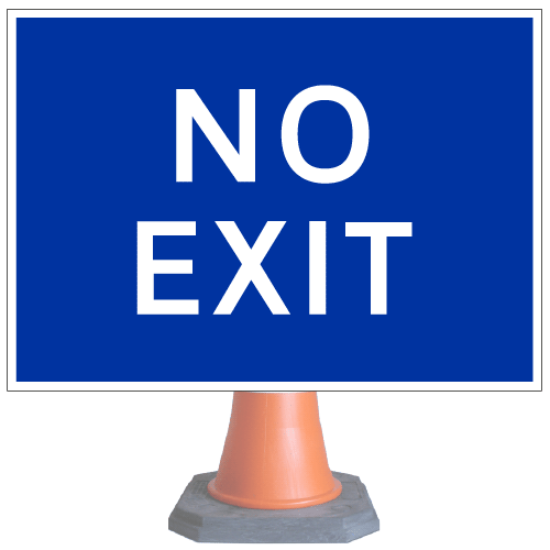NO EXIT cone sign – cns 835 (cone sold separately) – Safety Sign Warehouse