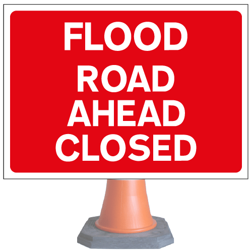 FLOOD Road Ahead Closed cone sign – cns 110 (cone sold separately ...
