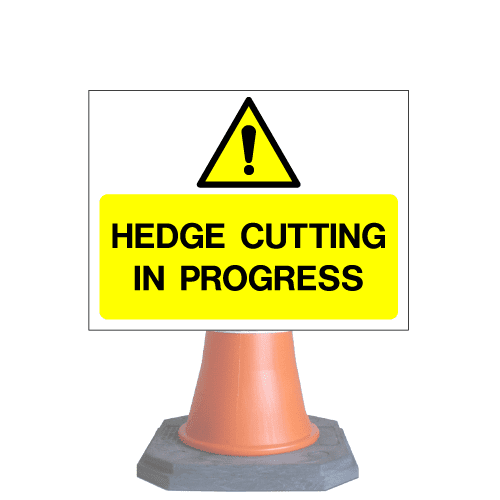 Hedge cutting in progress cone sign – cns37 (cone sold separately ...