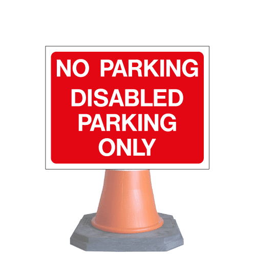 No Parking Disabled Parking Only cone sign – cns 41 (cone sold ...