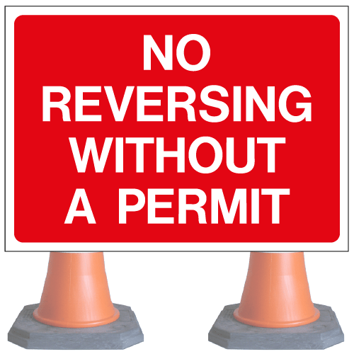 No reversing without a permit cone sign – cns 44 (cone sold separately ...