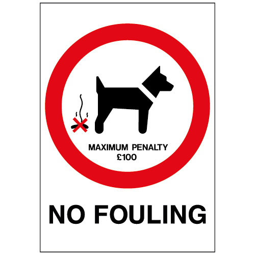 No Fouling – Fine £100 sign – Ref: p132 – Safety Sign Warehouse