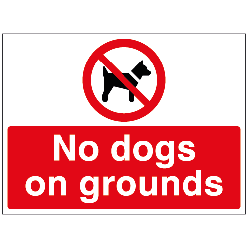 No dogs on grounds sign – Ref: p289 – Safety Sign Warehouse