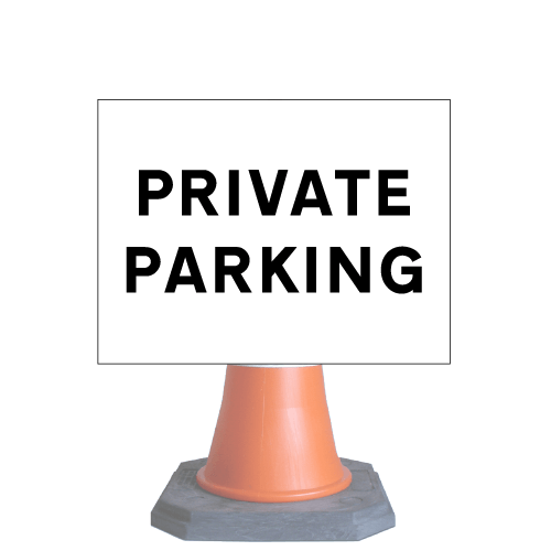 Private Parking cone sign – cns81 (cone sold separately) – Safety Sign ...