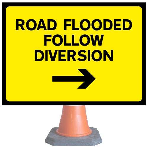 Road flooded follow diversion arrow right cone sign – cns114 (cone sold ...