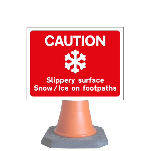 Caution Slippery Surface Ice/Snow On Footpaths cone sign – cns 34 (cone ...