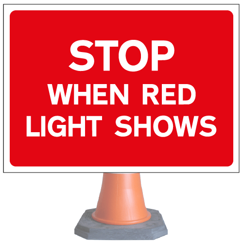 STOP when red light shows cone sign – cns92 (cone sold separately ...