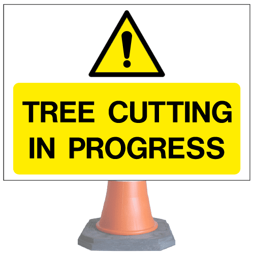Tree cutting in progress cone sign – cns38 (cone sold separately ...