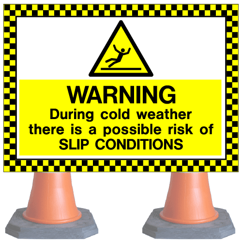Warning During cold weather risk of slip conditions cone sign – cns 68 ...