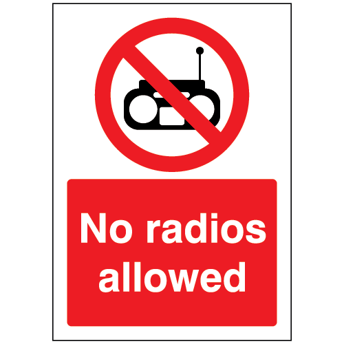 No radios allowed sign – Ref: p501 – Safety Sign Warehouse