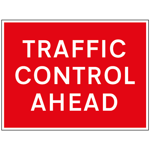Traffic Control Ahead sign – Ref: tc10 – Safety Sign Warehouse