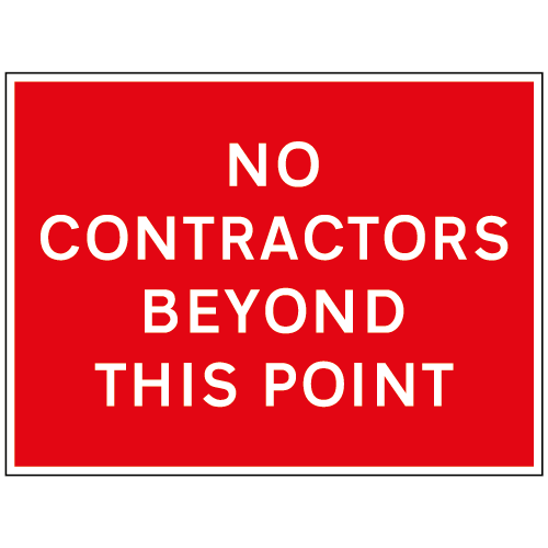 No Contractors Beyond This Point sign – Ref: tc45 – Safety Sign Warehouse