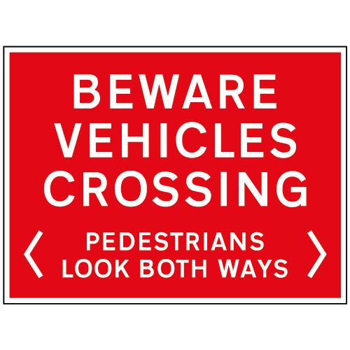 Beware vehicles crossing Pedestrians look both ways sign – Ref: tc78 ...