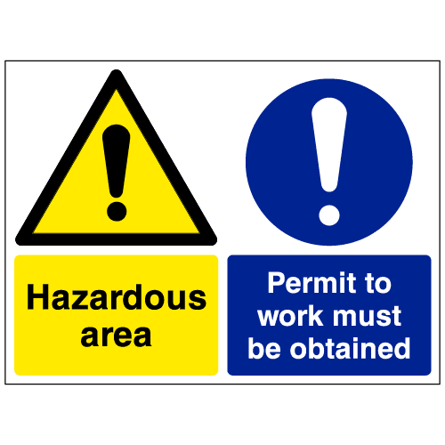 Hazardous area – Permit to work must be obtained sign – Ref: cs11 ...
