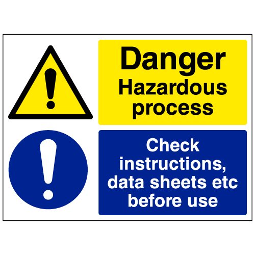 Danger hazardous process – Check instructions Data sheets before use ...