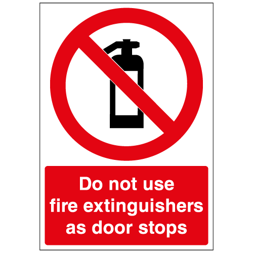 Do not use fire extinguishers as door stops sign – Ref: p163 – Safety ...